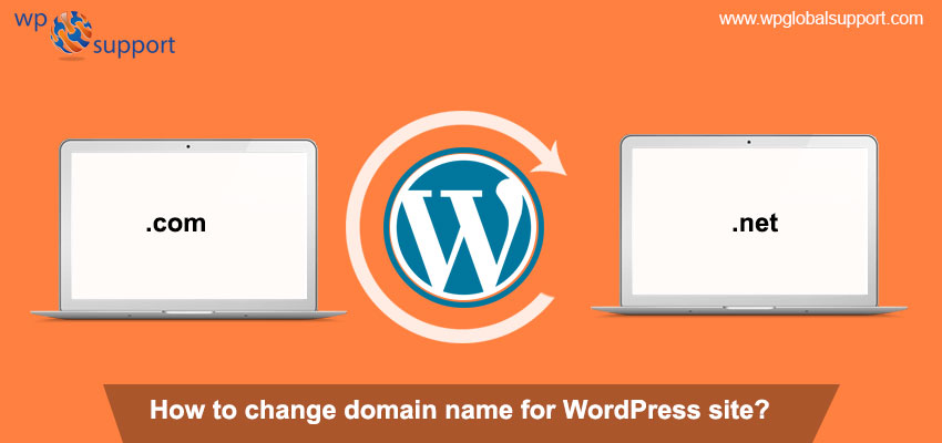 3 Easy Way To Change Domain Name For WordPress Site 