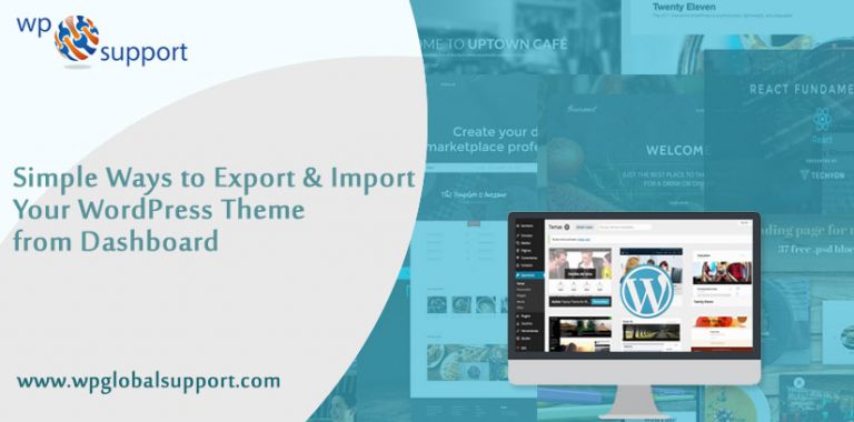 How To Import & Export WordPress Themes From Dashboard?
