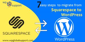 How To Migrate From Squarespace To A WordPress Site (7 Steps)