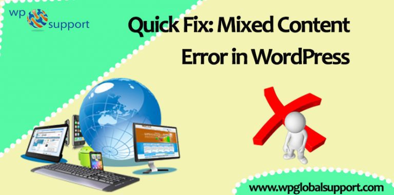 Quick Fix: Mixed Content Error in WordPress [WordPress Support]