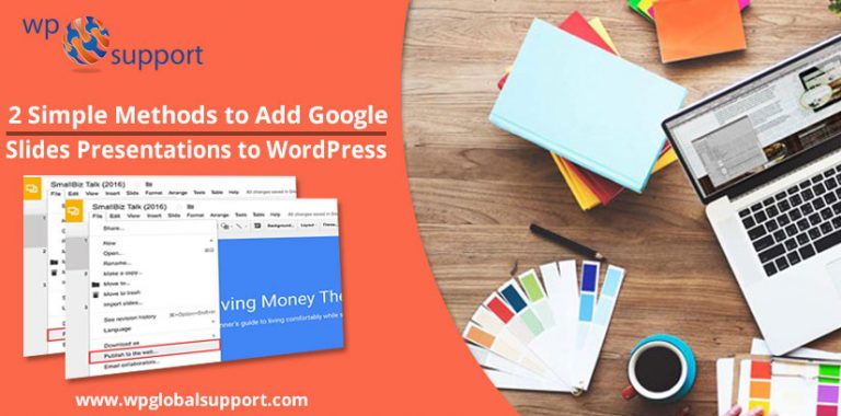 2 Simple Methods To Embed/Add Google Slides To WordPress?