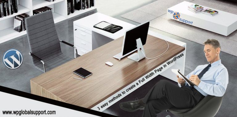 3 Ultimate Ways To Make/Set A Full Width Page In WordPress