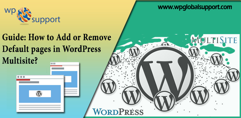 How To Add Or Remove Default Pages In WordPress Multisite Guide 