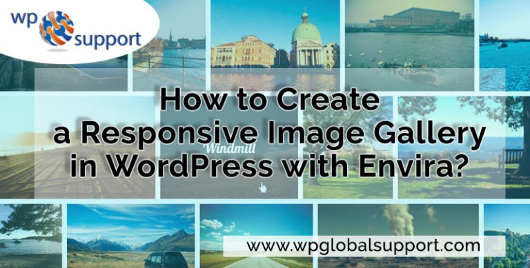 How To Create WordPress Image Gallery With Envira Plugin?