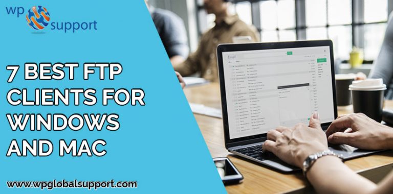 7 Best FTP Clients For Windows and Mac (Our Ultimate Pick)
