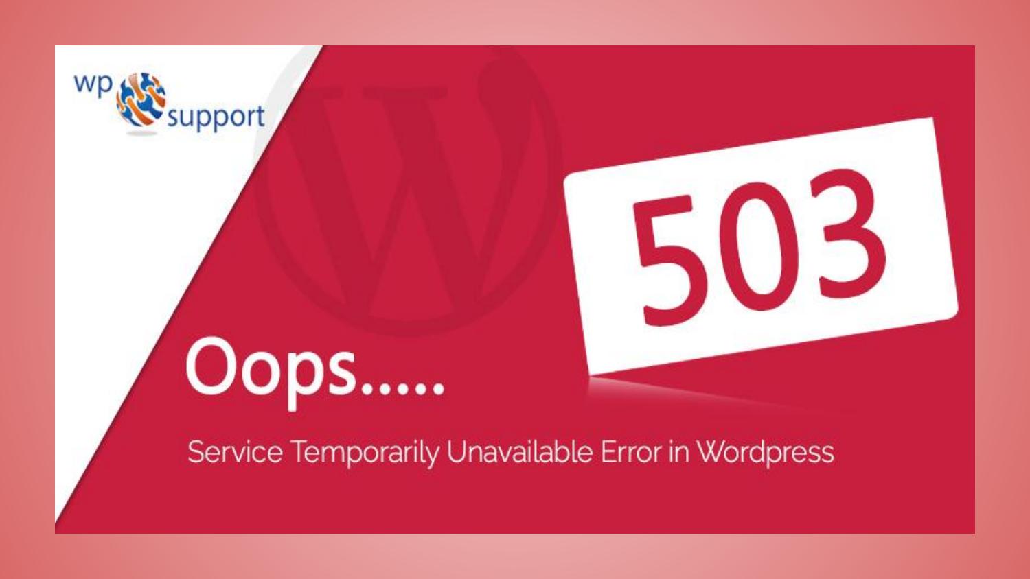 How To Fix 503 Service Temporarily Unavailable Error In WordPress? Important Article